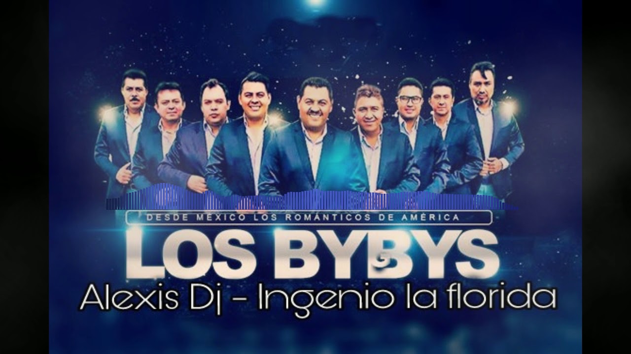 MEGAMIX LOS BYBYS - ALEXIS DJ - YouTube