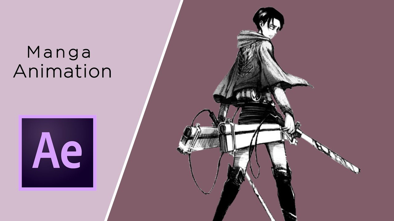 Manga Animation Tutorial [ After Effects ] (Levi Ackerman) - YouTube