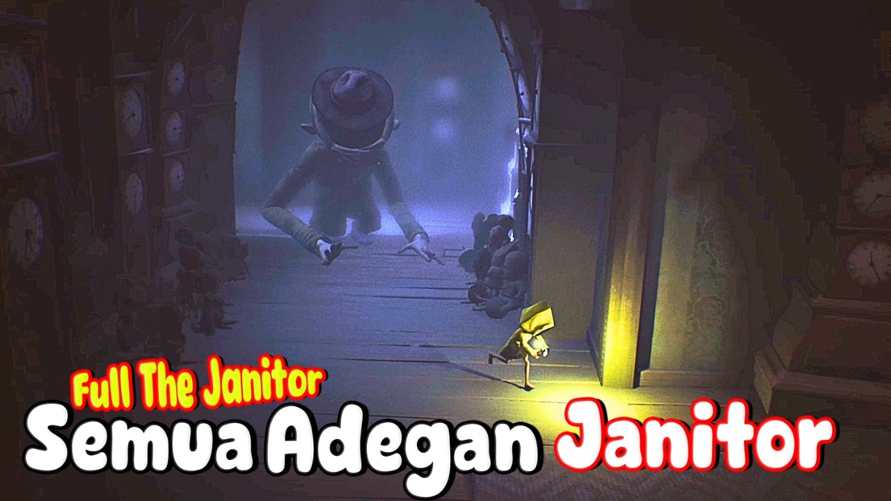LITTLE NIGHTMARES - The Janitor | Semua Adegan Janitor - YouTube