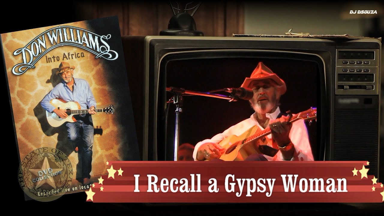 Don Williams - I Recall a Gypsy Woman (Live) - YouTube