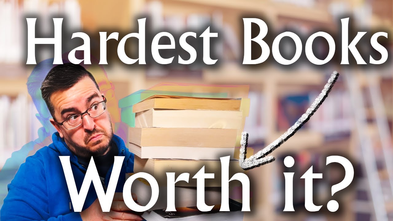 10 HARDEST Books I've Read: Are they Worth it? - YouTube