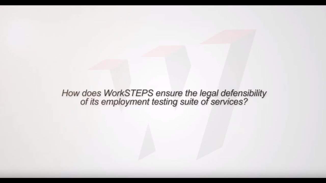 How does WorkSTEPS ensure the legal defensibility of its employment ...
