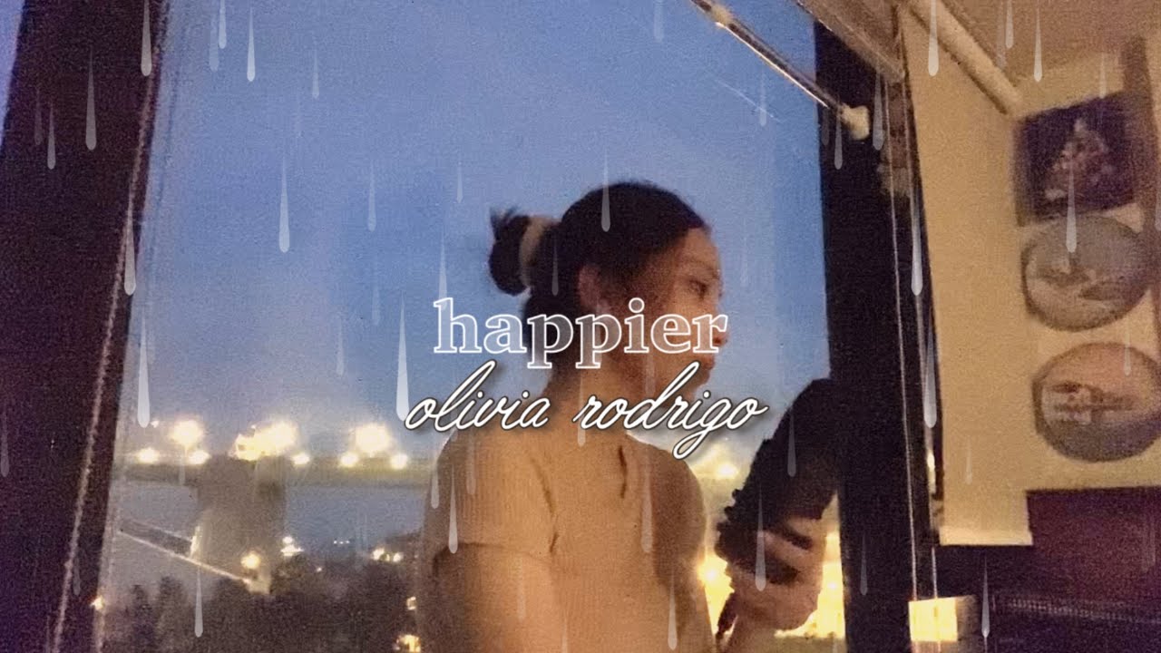 [cover] happier - Olivia Rodrigo - YouTube