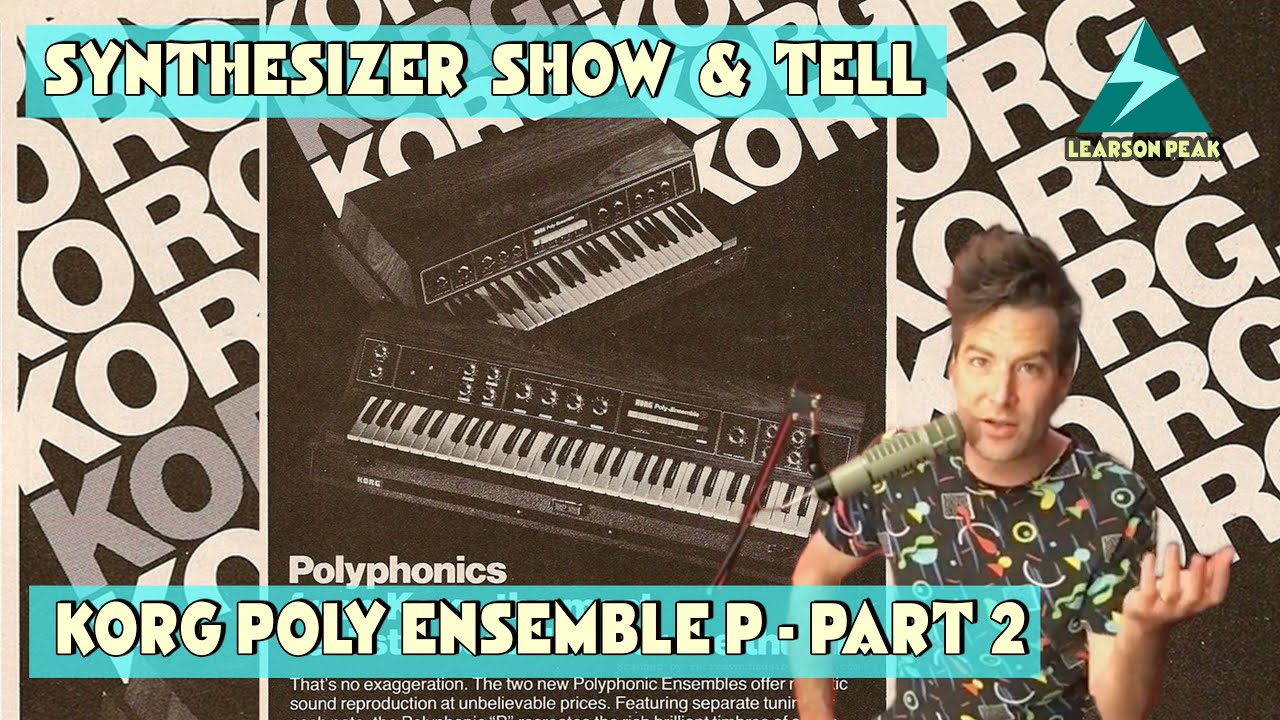Synthesizer Show & Tell | Korg Poly-Ensemble P | Part 2 - YouTube
