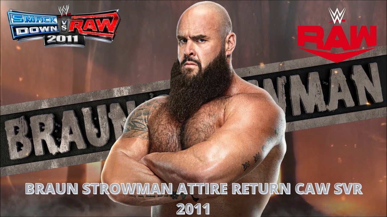 BRAUN STROWMAN ATTIRE RETURN CAW SVR 2011 - Alan Lanto - YouTube