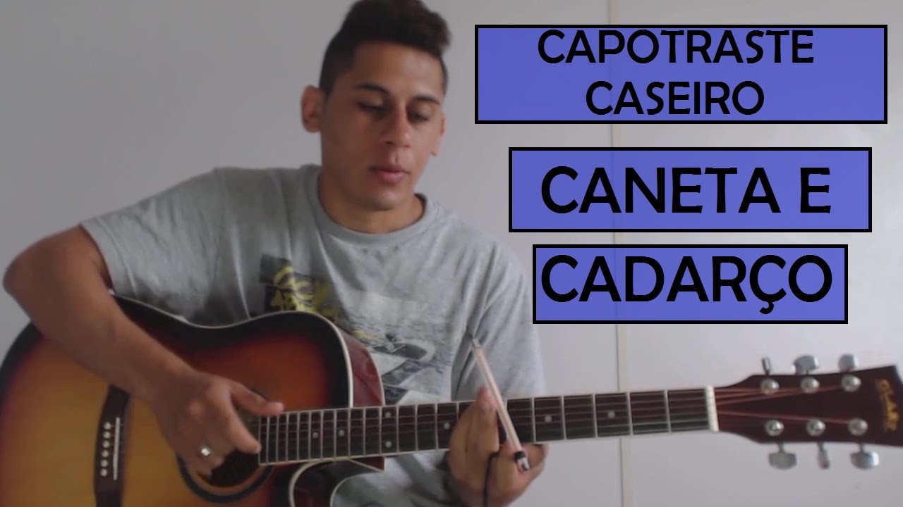 COMO FAZER UM CAPOTRASTE CASEIRO COM CANETA E CADARÇO \o/ - YouTube