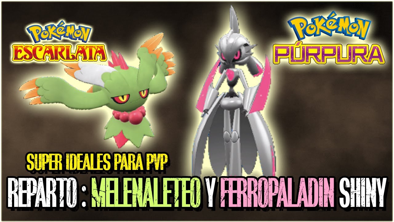 🌟REPARTO PARADOX SHINY : MELENALETEO y FERROPALADIN 100% LEGALES l ...