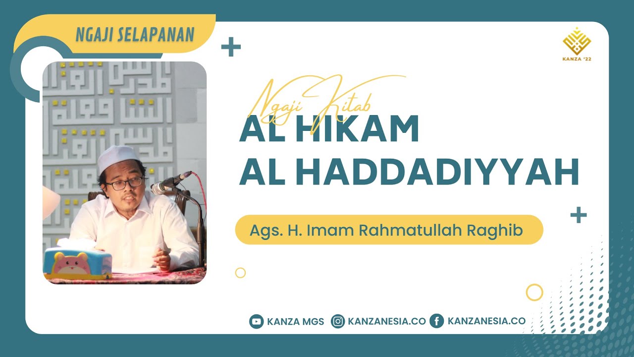 NGAJI SELAPANAN KANZA | AGS. H. IMAM RAHMATULLAH RAGHIB | KITAB AL ...