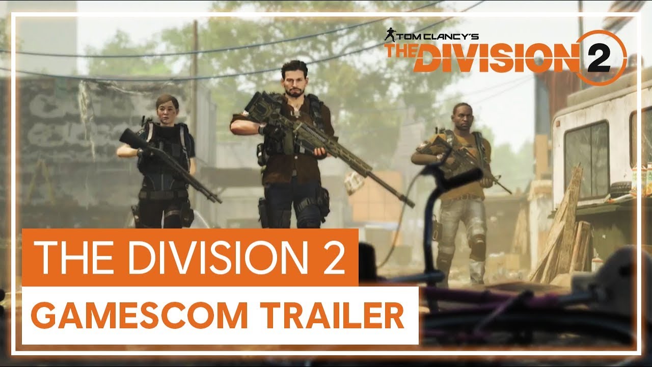Tom Clancy's The Division 2: Trailer de Gameplay - Gamescom 2018 - YouTube