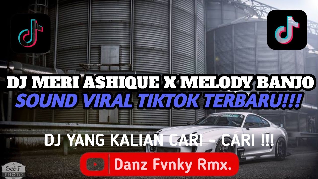 DJ MERI ASHIQUE X MELODY BANJO || SOUND VIRAL TIKTOK TERBARU - YouTube