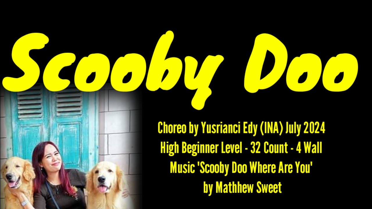 Scooby Doo - Line Dance - Choreo by Yusrianci Edy (INA) July 2024 - YouTube