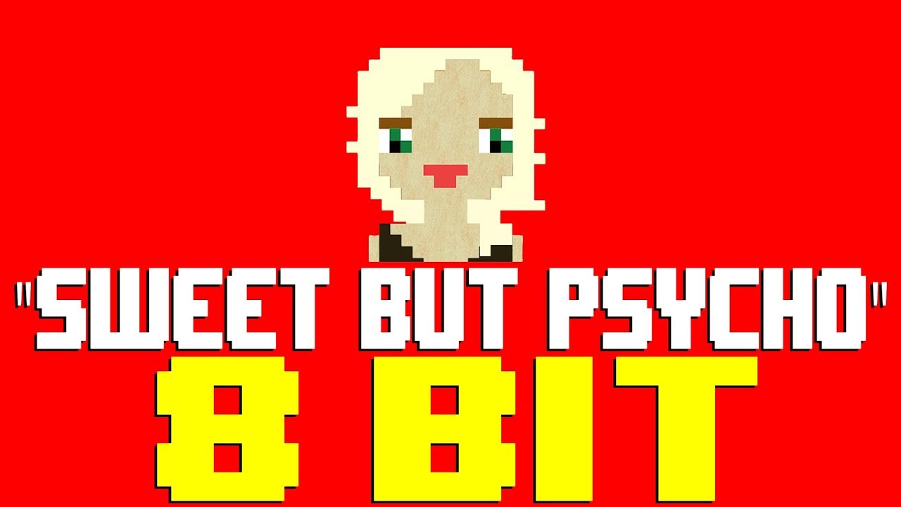 Sweet But Psycho [8 Bit Tribute to Ava Max] - 8 Bit Universe - YouTube