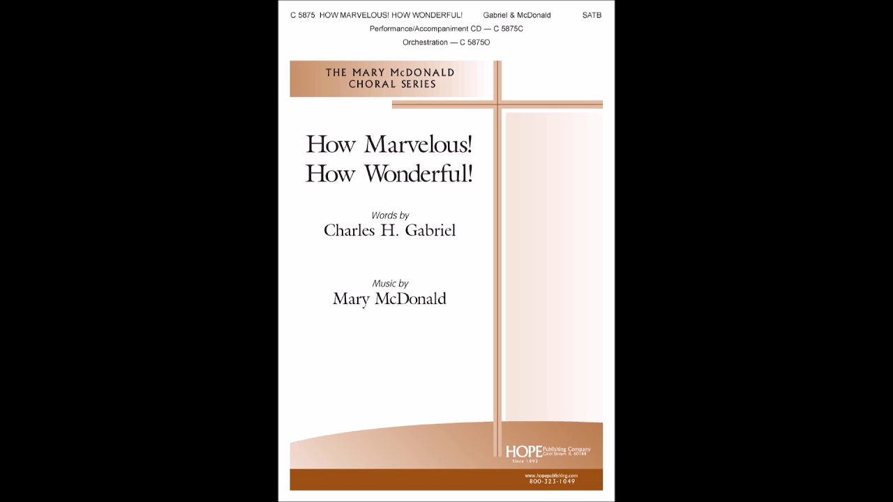 How Marvelous, How Wonderful | Mary McDonald - YouTube