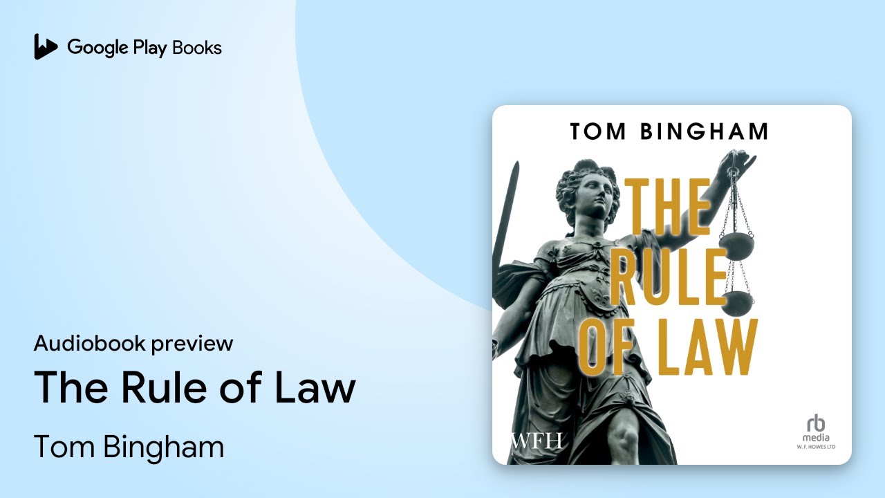 The Rule of Law by Tom Bingham · Audiobook preview - YouTube