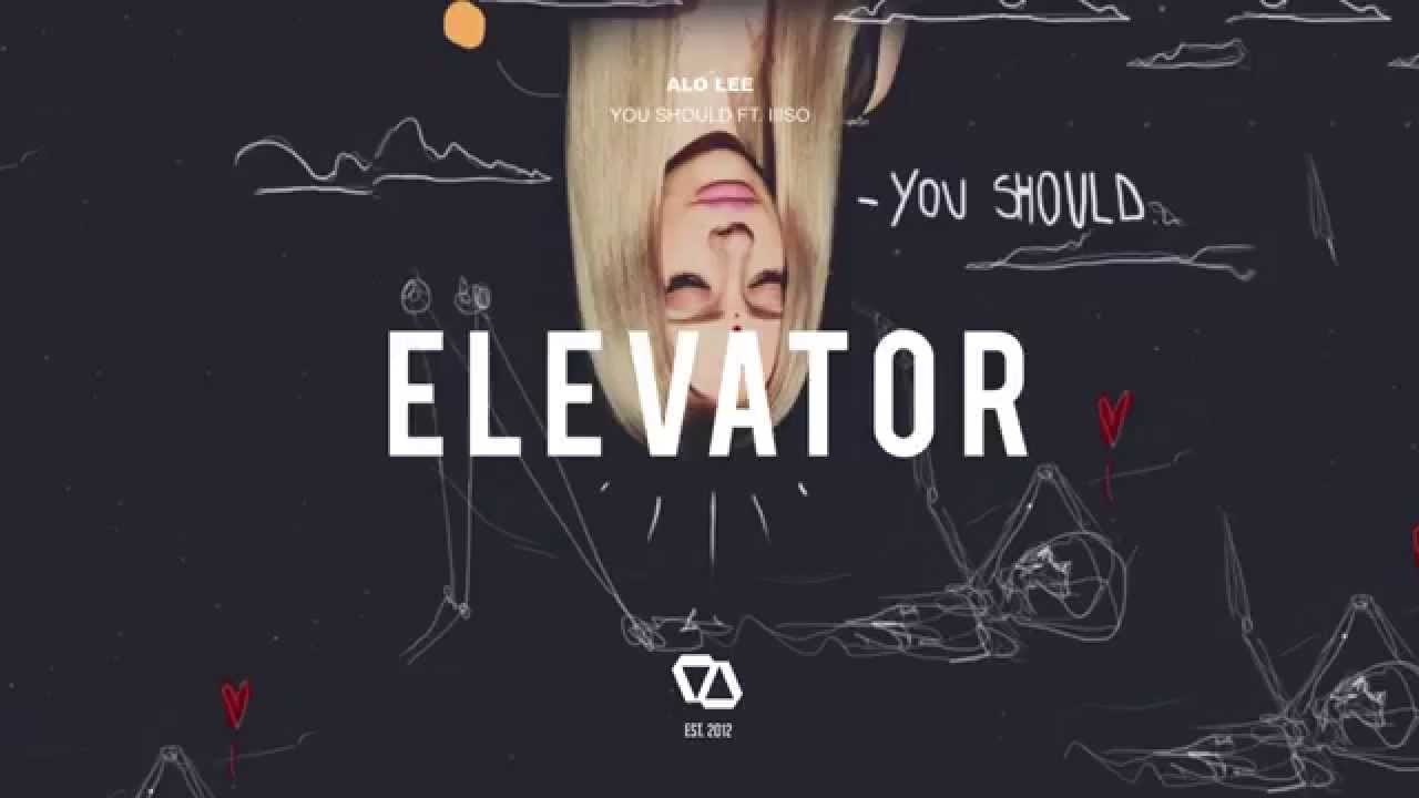 Alo Lee - You Should Ft. iiiso - YouTube