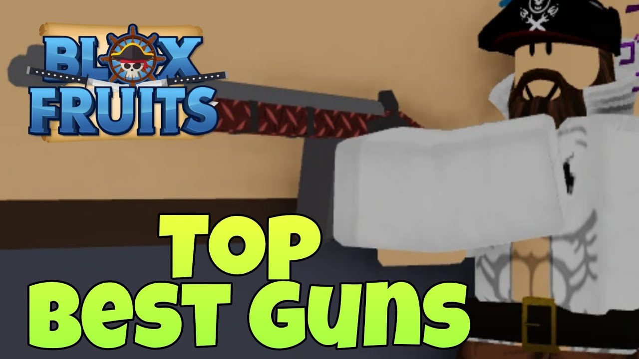 Which guns is best? | Blox Fruits - YouTube