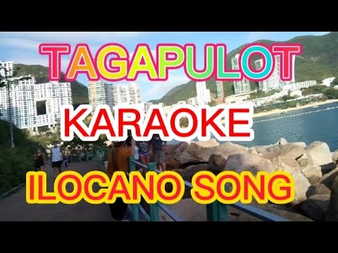 TAGAPULOT KARAOKE/VIDEOKE ILOCANO SONG - YouTube
