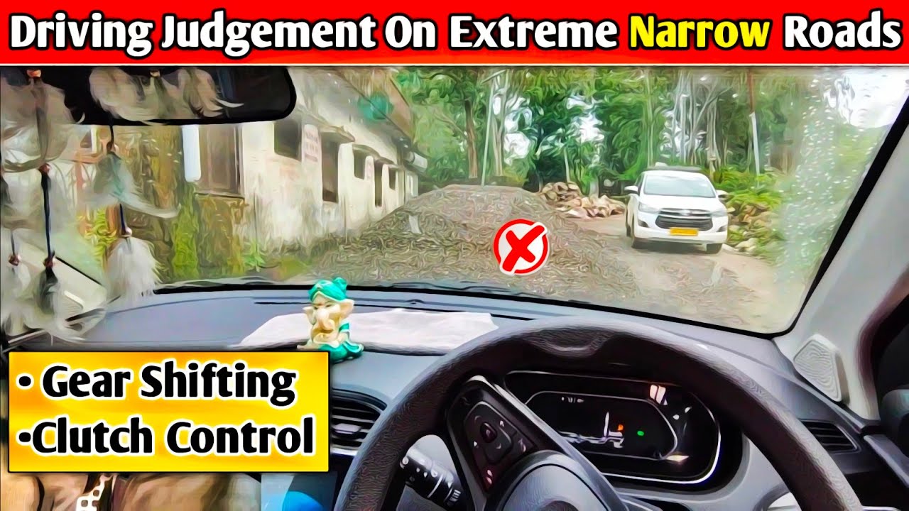 How To Drive On Extreme Narrow Roads बिना डरे गाड़ी चलाएं 👍🏻 - YouTube