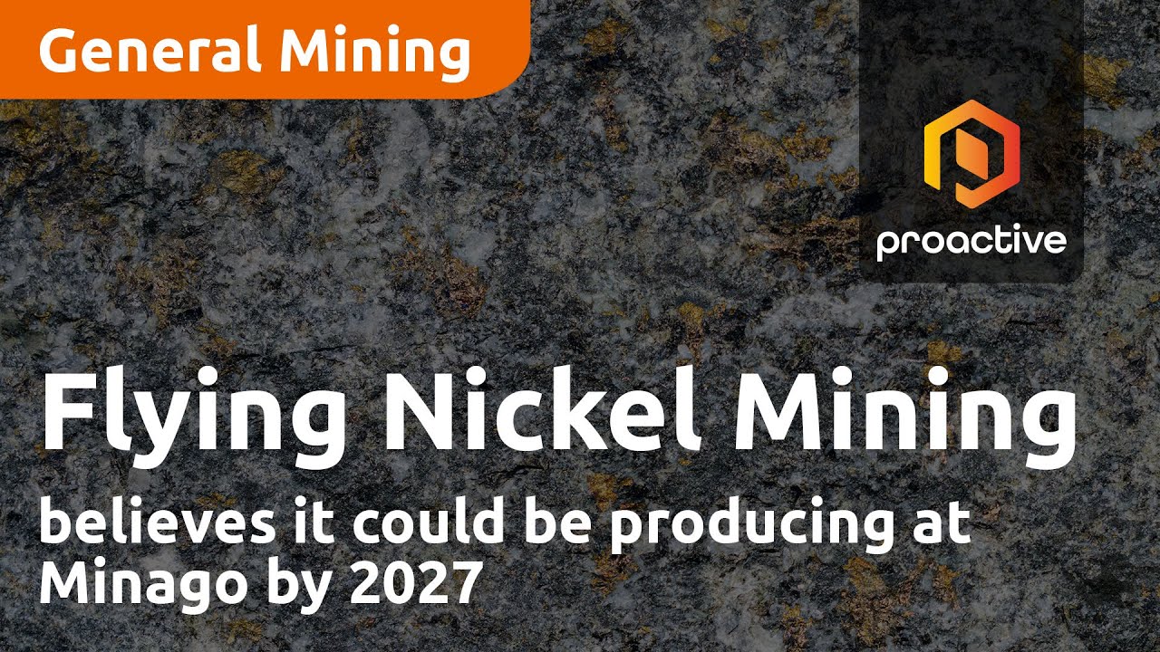 Flying Nickel Mining believes it could be producing at Minago by 2027 ...