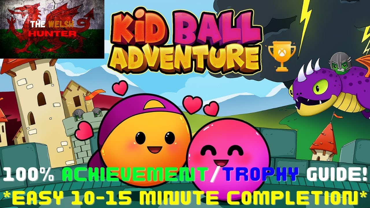 Kid Ball Adventure - 100% Achievement/Trophy Guide! *EASY 10-15 Minute ...