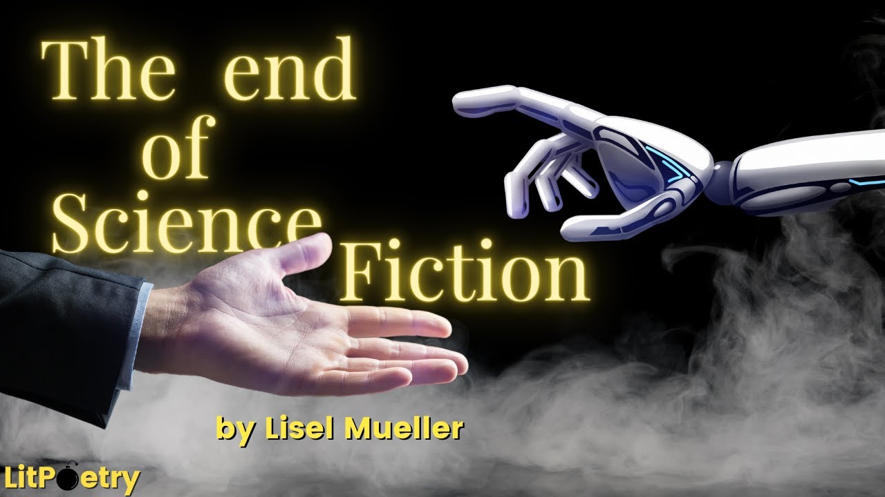'The End of Science Fiction' by Lisel Mueller (Poetry Analysis Video ...