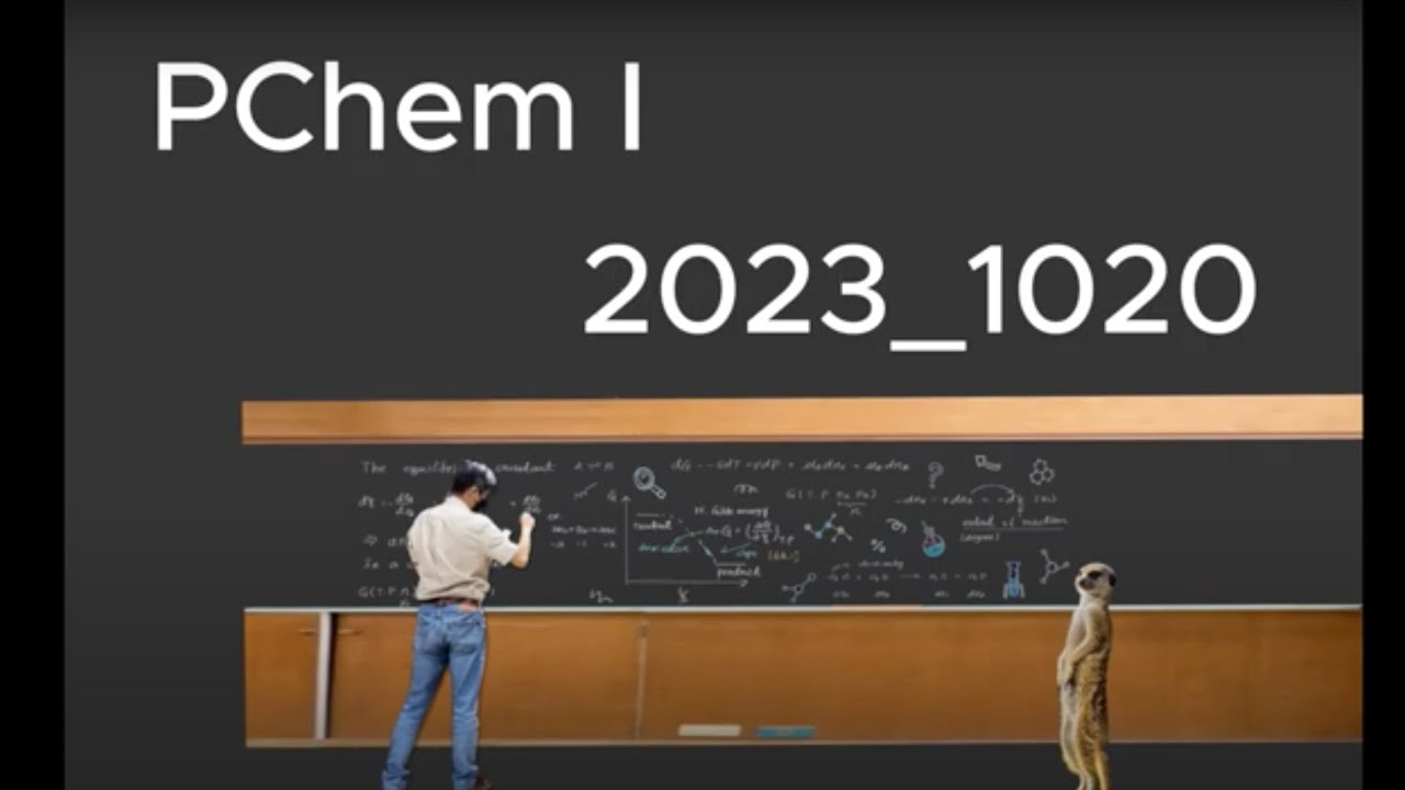 PChem I 2023 1020 (物理化學一) - YouTube