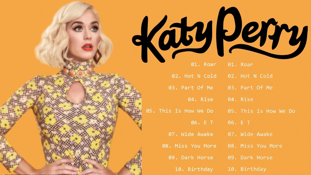 Katy Perry Greatest Hits 2022. Best Songs Of Katy Perry. Katy Perry ...