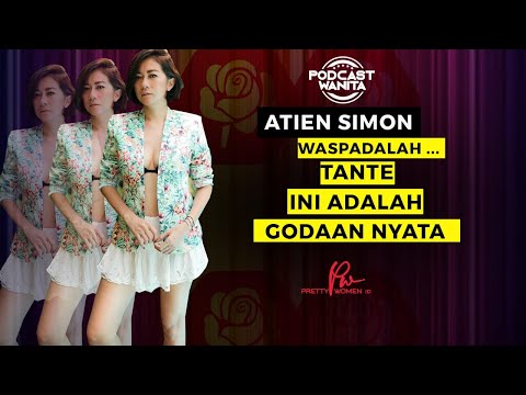 Atien simon: Waspadalah, Tante ini adalah godaan nyata!