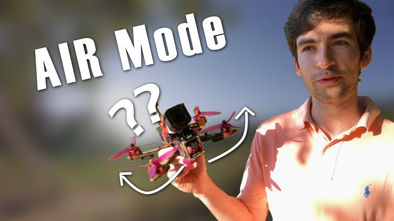 [TUTO] Je découvre l'AIRMODE - FPV zéro Throttle - YouTube