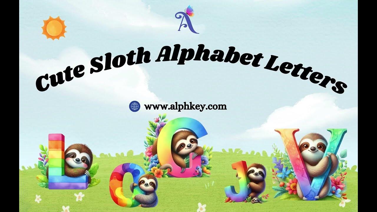 Sloth-Inspired ABCs! 🦥 Adorable Alphabet Learning with Sloths! - YouTube