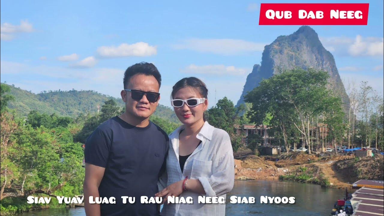 Siav Yuav Luag Tu Rau Niag Neeg Siab Nyoos (Qub Dab Neeg) 05/17/2024 - YouTube