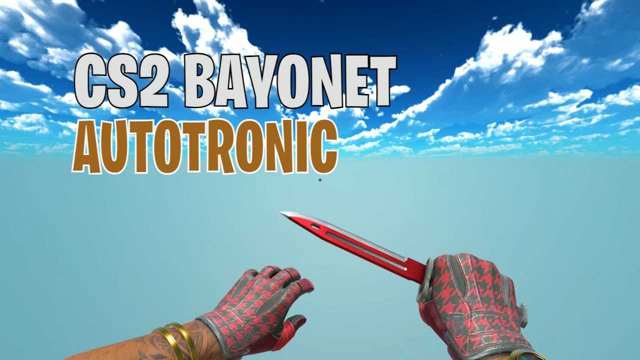Bayonet Autotronic (Well-Worn) | CS2 Skin Showcase #703 - YouTube