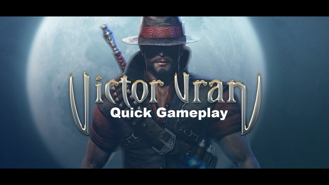 Victor Vran - Quick Gameplay - YouTube