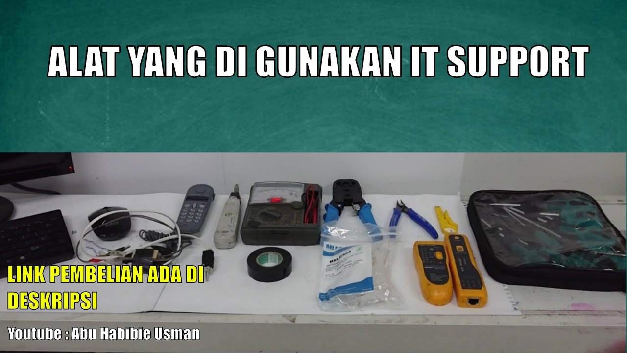 TOOLS IT SUPPORT IT HELPDESK, ALAT YANG DI GUNAKAN IT SUPPORT, IT ...