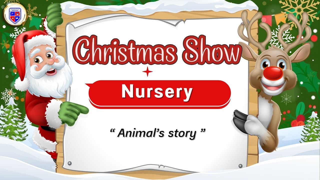 SWTN - Christmas Show (Nursery) : “ Animal’s story ” - YouTube