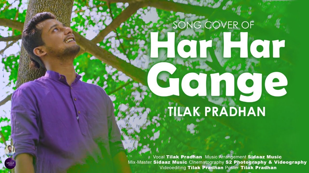 Har Har Gange | Batti Gul Meter Chalu | Cover By Tilak Pradhan - YouTube