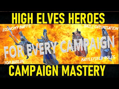 COMPLETE High Elves Heroes Guide (Total War: Warhammer 2)
