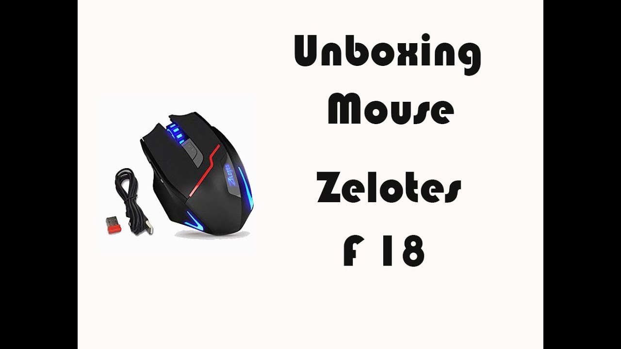 Unboxing: Mouse Zelotes F18 - YouTube