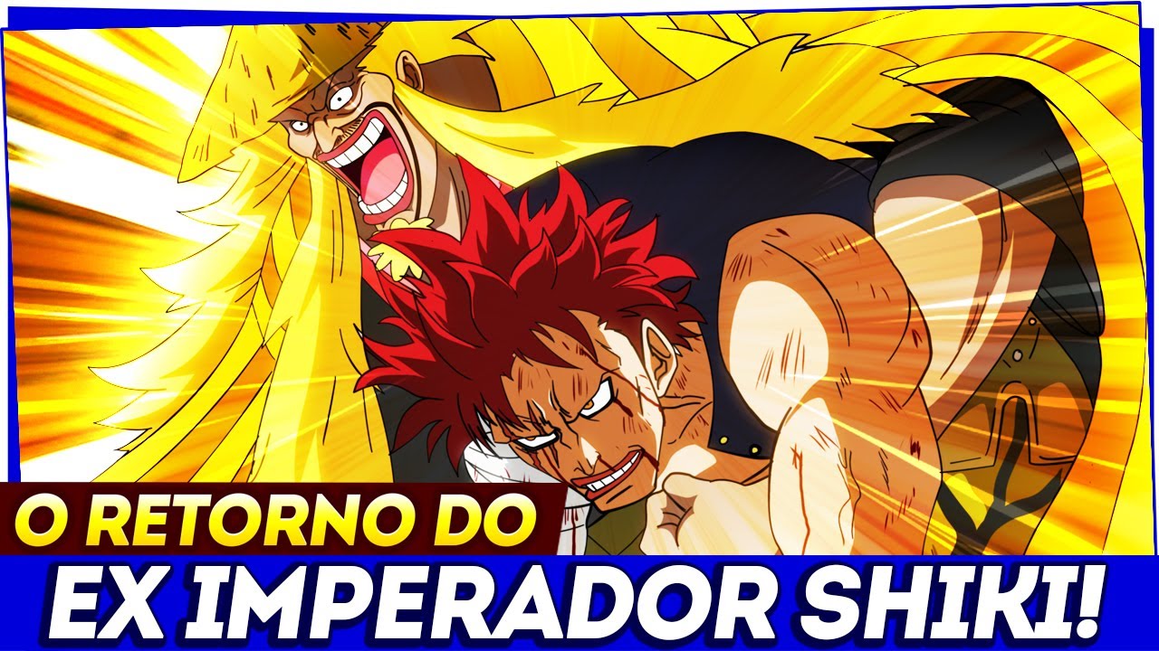 ELE ESTÁ DE VOLTA! O RETORNO OFICIAL DE SHIKI O LEÃO DOURADO EM ELBAF! ONE PIECE 1131+ - YouTube