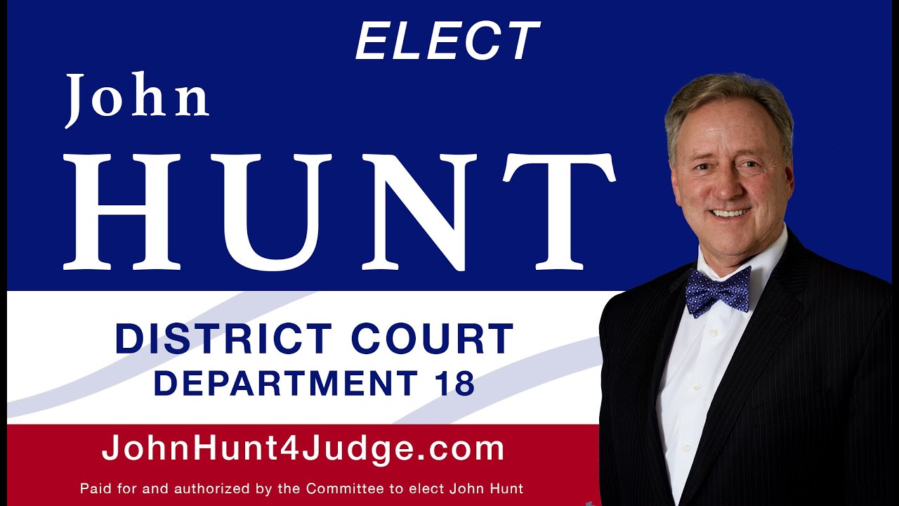 John Hunt for District Court Judge, Dept. 18 - YouTube