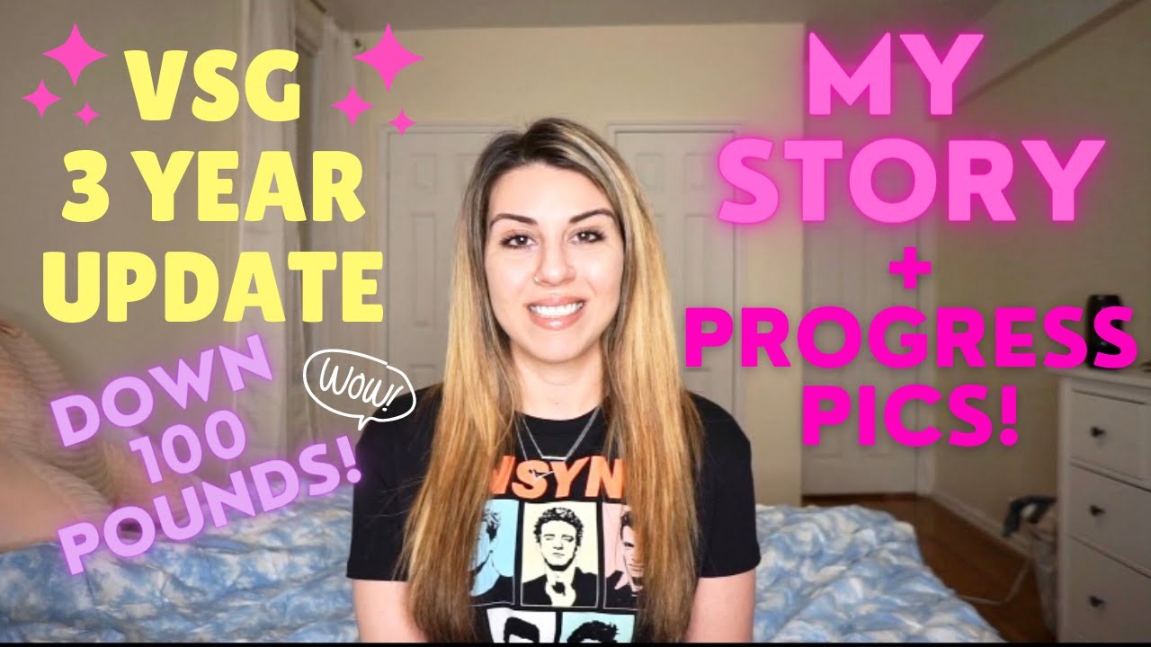 VSG JOURNEY 3 YEAR UPDATE // WEIGHT LOSS BEFORE AND AFTER GASTRIC ...