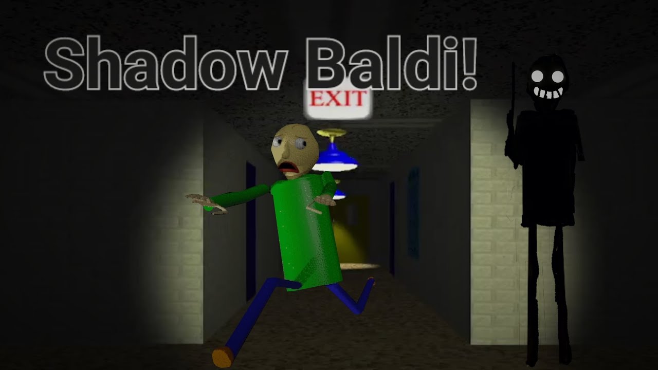 shadow baldi is after me! (baldis basics) - YouTube