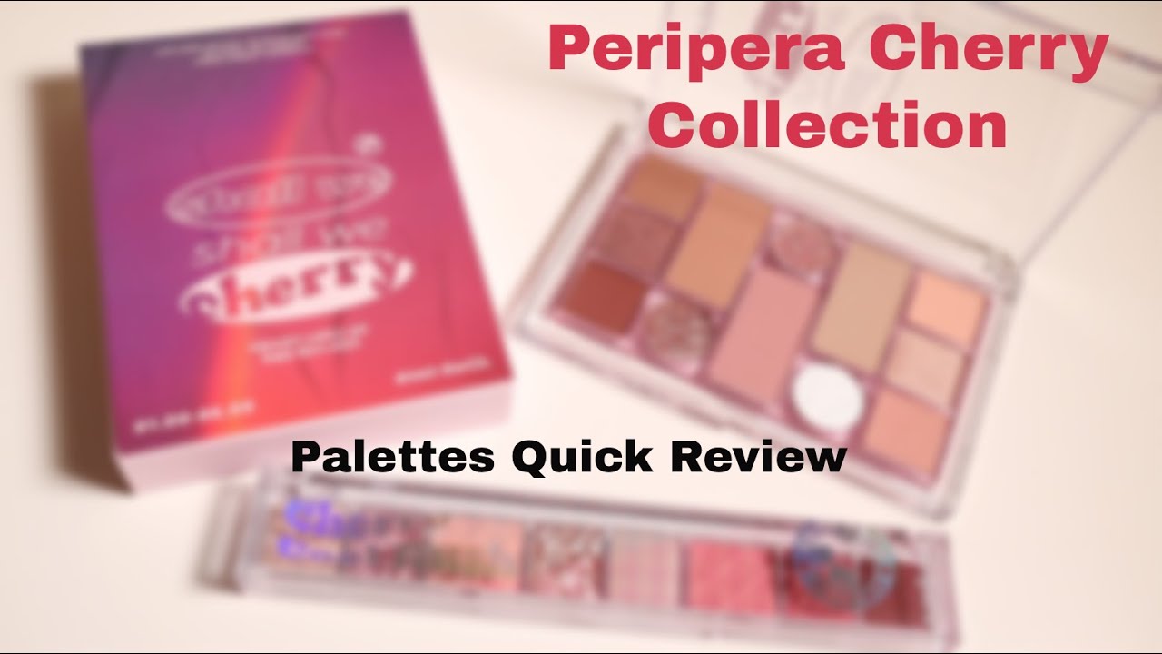 Peripera Cherry Collection palettes - a quick look - YouTube