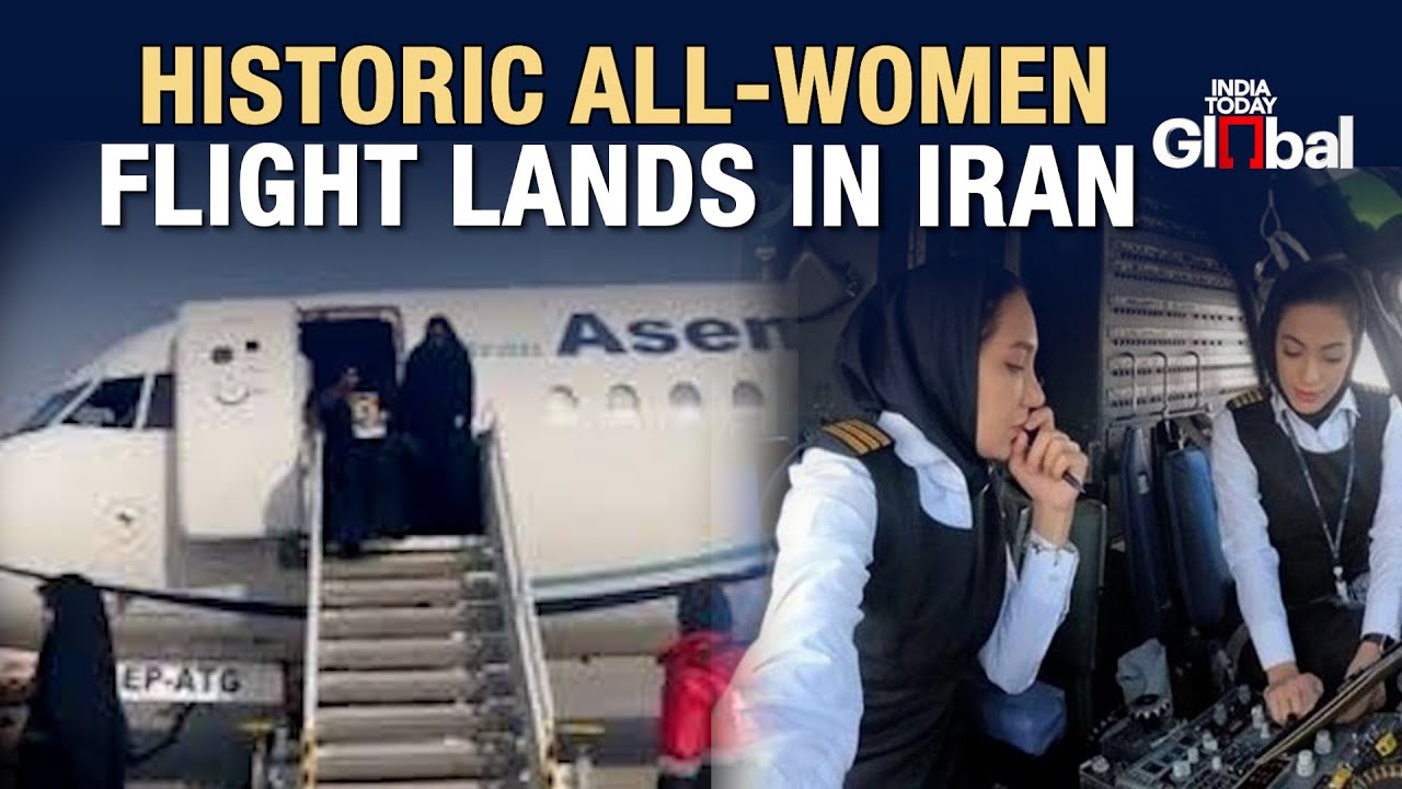 Iran’s First Female Pilot: All-Women Flight Lands In Mashhad Marks ...