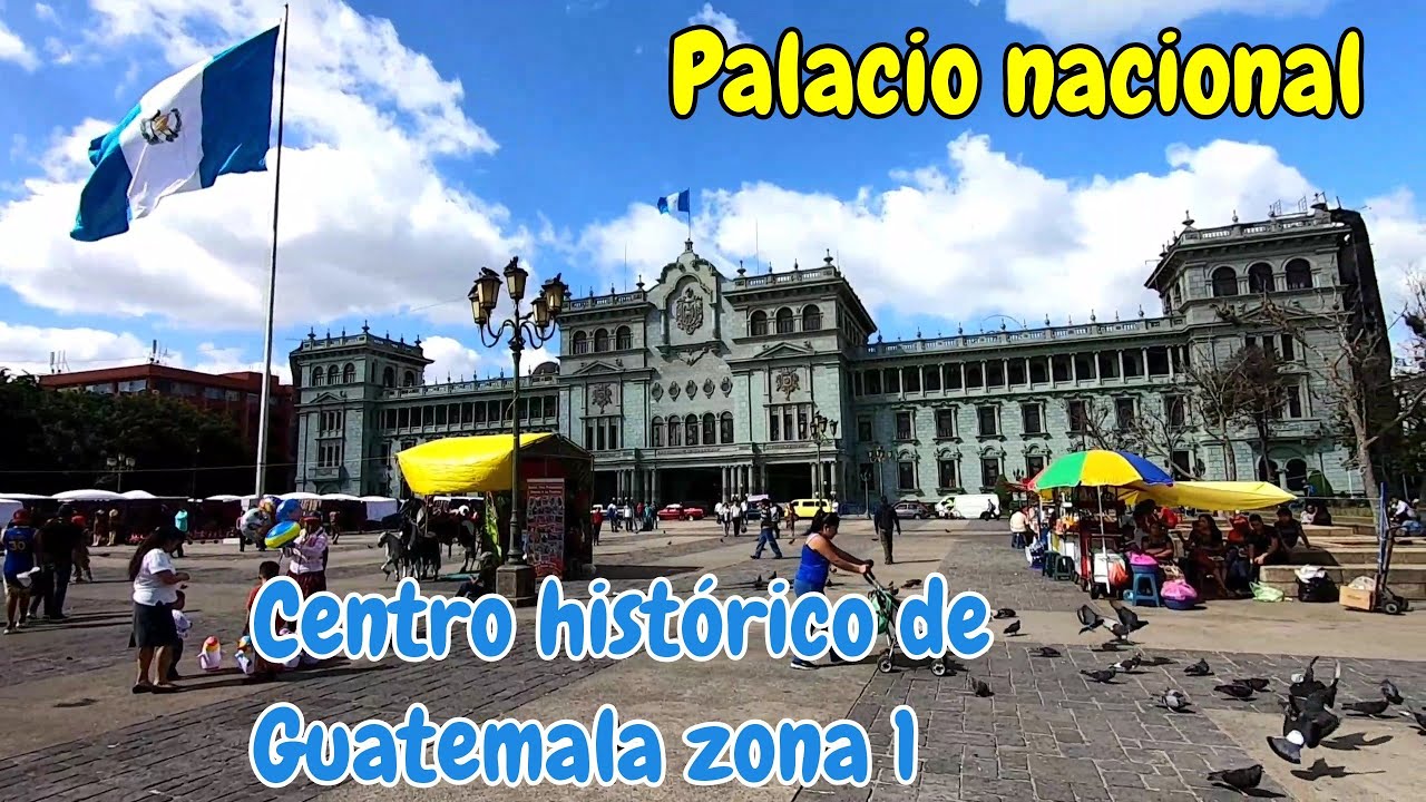 Visitamos centro histórico de Guatemala, zona 1, Palacio nacional y ...