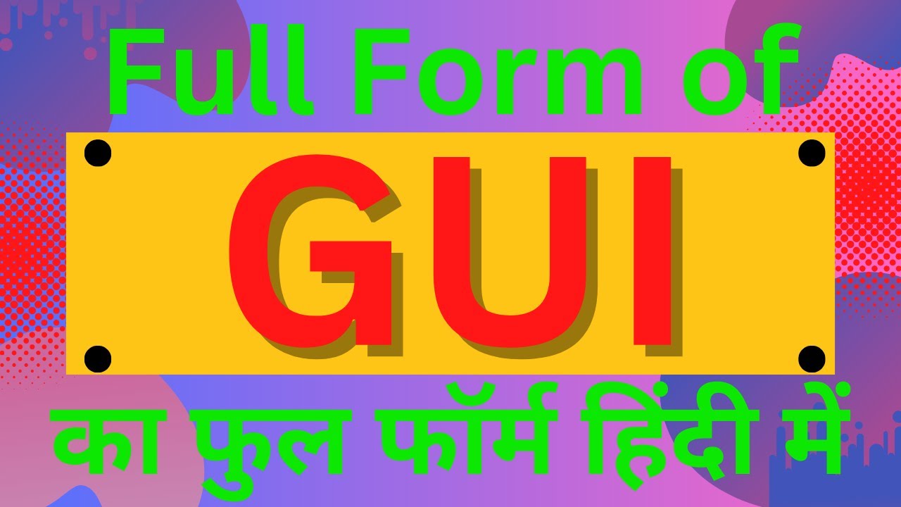 GUI Full Form Full Form Of GUI GUI What Is GUI gui-full-form-full-form-of-gui-gui-what-is-gui