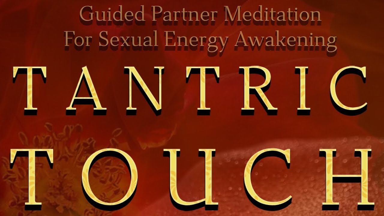 Tantric Meditation Guided