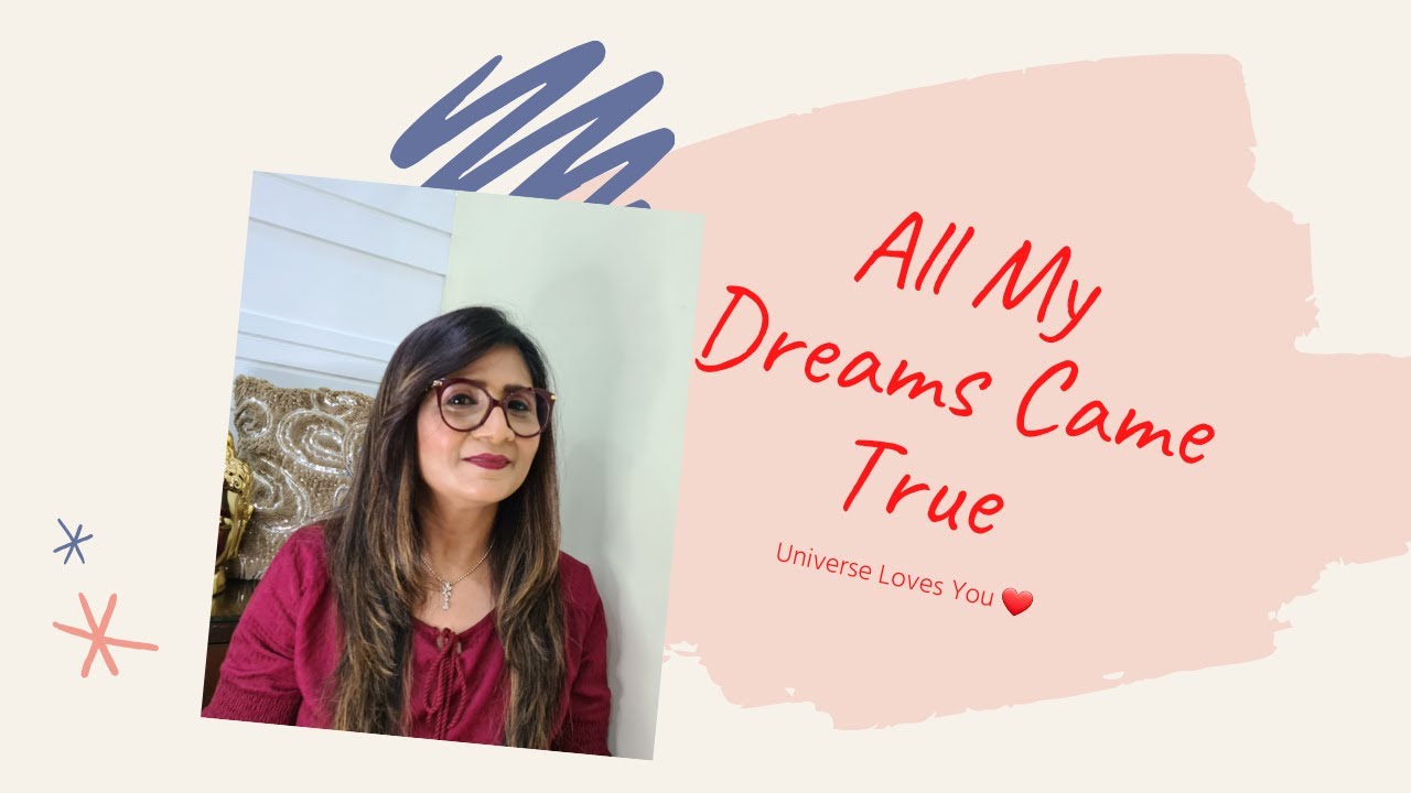 All My Dreams Came True 💖 An Amazing Success Story Of Law Of Attraction ...