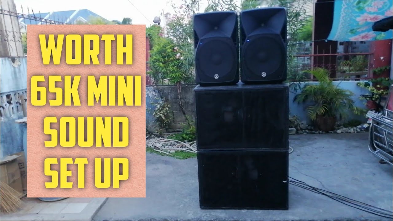 Mini Sound Set up, worth 65k sound set up - YouTube