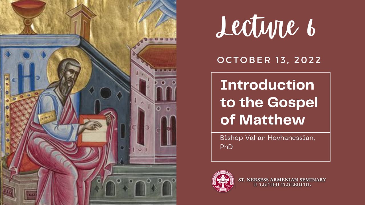 Lecture 6 of Introduction to the Gospel of Matthew - YouTube